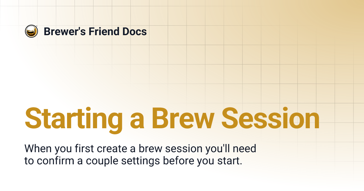 Starting a Brew Session | Brewer's Friend Docs